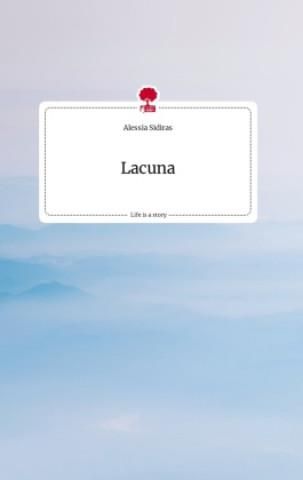 Lacuna. Life is a Story - story.one - Literatura obcojęzyczna - Ceny i ...