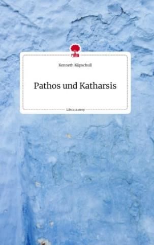 Pathos und Katharsis. Life is a Story - story.one - Literatura obcojęzyczna - Ceny i opinie ...