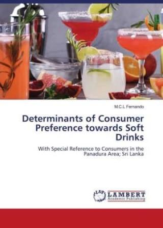 Determinants of Consumer Preference towards Soft Drinks - Literatura ...