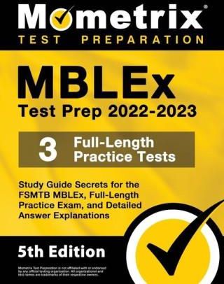 MBLEx Test Prep 2022-2023 - Study Guide Secrets for the FSMTB MBLEx ...