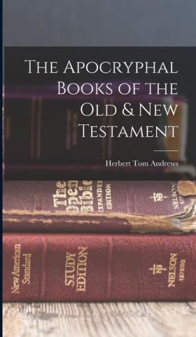 The Apocryphal Books of the Old & New Testament - Literatura ...