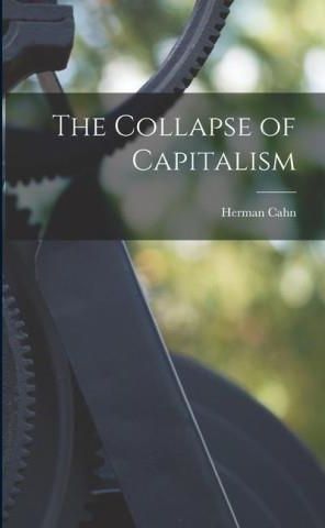 The Collapse of Capitalism - Literatura obcojęzyczna - Ceny i opinie ...