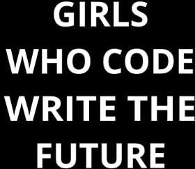 Independently Published Girls Who Code Write The Future: Programming Programmer Funny Joke Blank ...