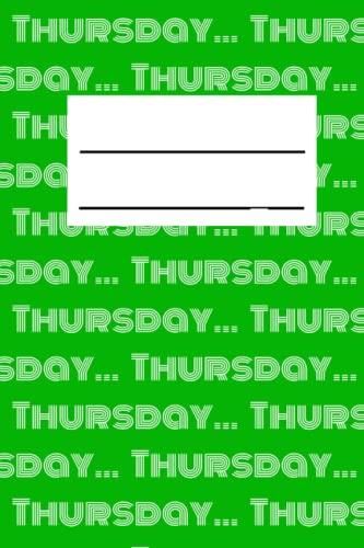 Independently Published Weekly Notebook - Thursday - College Ruled 50 ...