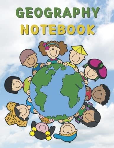 Independently Published Geography Notebook: Wide Ruled Composition ...