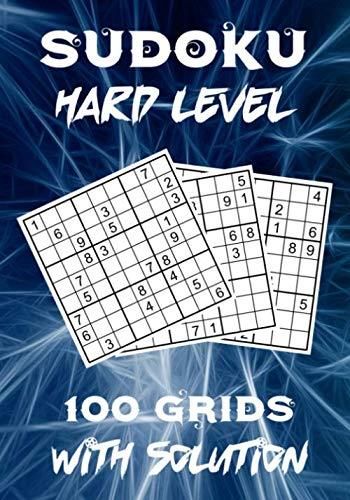 SUDOKU HARD LEVEL 100 GRIDS WITH SOLUTION: sudoku activity book/ 7*10 ...