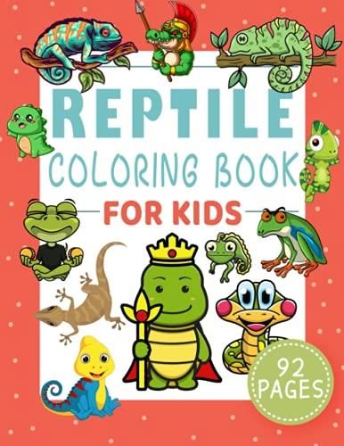 Reptile Coloring Book For Kids: Children will love My First Big Book of ...