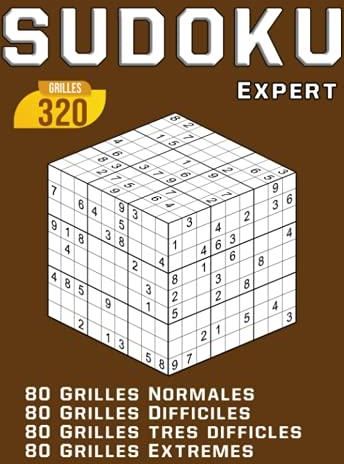 Sudoku expert: 320 Sudoku, idéal pour les amateurs - jeunes et adultes ...