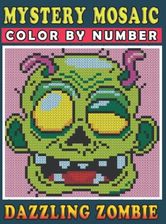 Mystery Mosaics Color By Number Dazzling Zombie: : Pixel Art Coloring ...