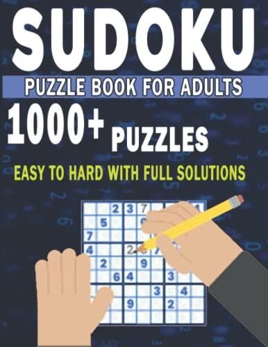 1000+ Sudoku Puzzles Easy to Hard: A Book With More Than 1000 Sudoku ...