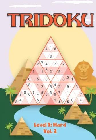 Tridoku Level 3: Hard Vol. 2: Play Triangle Sudoku With Solutions 9x9 ...