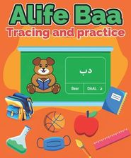 Alif Baa Tracing and Practice: Learn How To Write The Arabic Letters ...