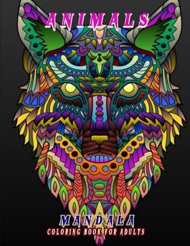 Animals Mandala Coloring Book for adults: Mandala Relaxing for Adults, Anti-Stress Coloring ...