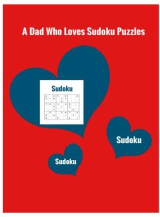 A Dad Who Loves Sudoku Puzzles: Sudoku Puzzle Book- Gift Idea for Dads ...