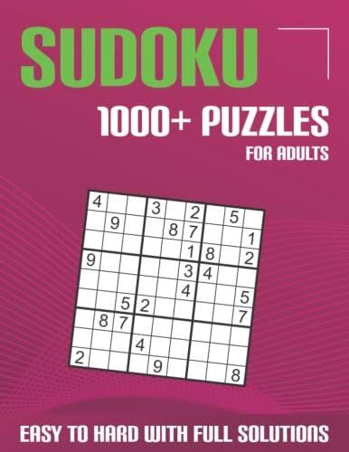 1000+ Sudoku Puzzles Easy to Hard: Easy, Medium, Hard and Bonus Extreme ...