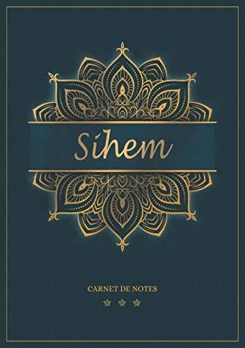 Sihem - Carnet de notes: Cahier A5 avec prénom personnalisé Sihem ...