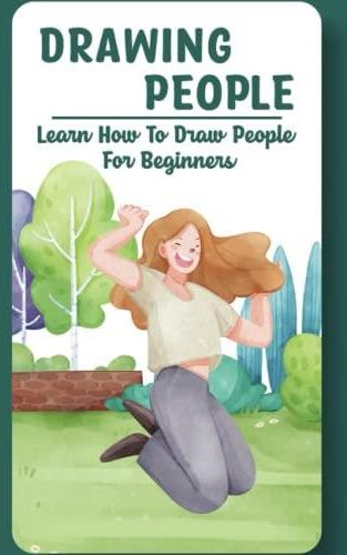 Drawing People: Learn How To Draw People For Beginners - Literatura ...