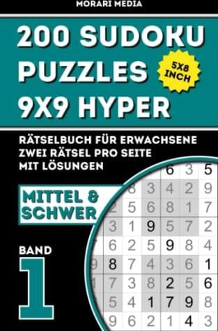200 Sudoku Puzzles 9x9 Hyper: 5x8 inch , Rätselbuch für Erwachsene , Zwei Rätsel pro Seite , mit ...