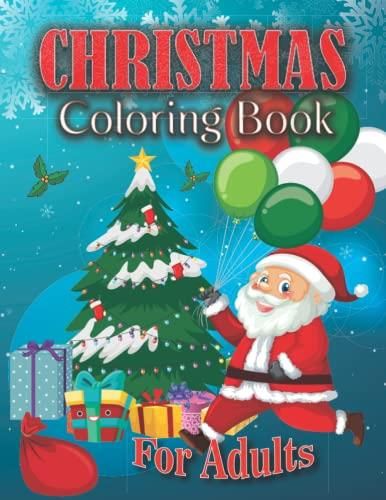 CHRISTMAS COLORING BOOK FOR ADULTS: large print easy christmas coloring ...