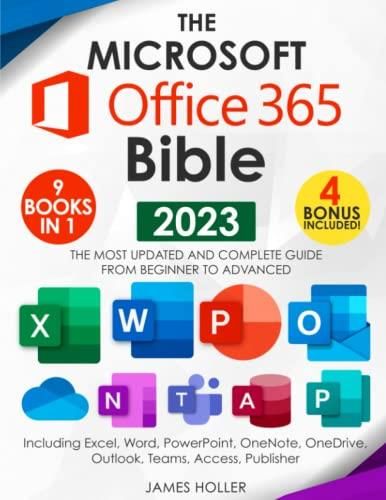The Microsoft Office 365 Bible: The Most Updated and Complete Guide to ...