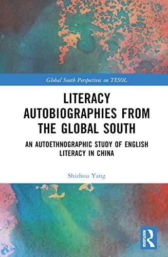 Literacy Autobiographies from the Global South: An Autoethnographic ...