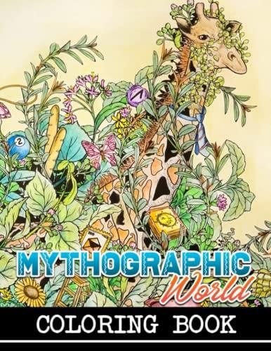 Mythographic World Coloring Book: Appealing Coloring Pages Featuring ...
