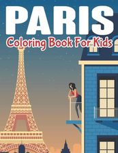 Paris Coloring Book For Kids: France Coloring Book For Adults And Kids ...