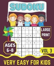 Large Print Very Easy Sudoku for Kids Ages 6-8- Vol 3: 200 Big Fun and ...