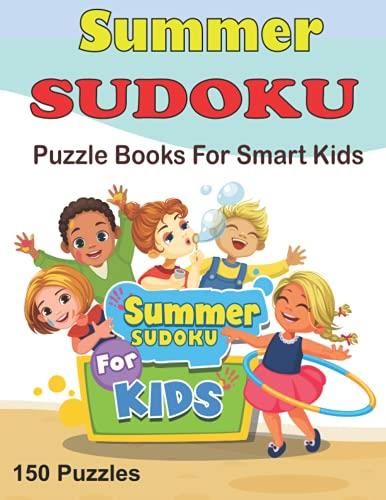 Summer Sudoku Puzzle Books for smart Kids: The big book of Summer ...