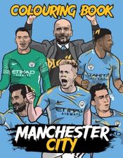 Man City Colouring Book: Coloring Book Of Manchester, 25+ Football ...