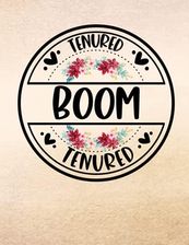 Independently Published Boom Tenured: Funny Tenure Notebook Farmhouse ...