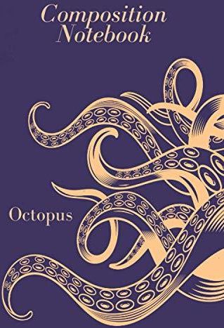 Independently Published Octopus Composition Notebook: Notebook With 120 ...