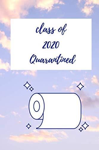 Independently Published Class Of 2020 Quarantined: Funny Quarantined ...