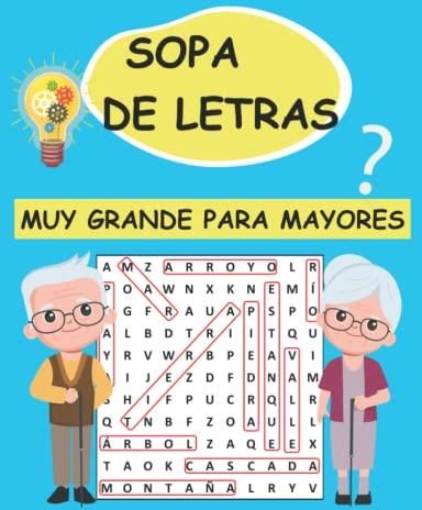 Sopa de Letras Letra Muy Grande para Mayores: Crucigramas para Abuelos en Español , Libro de ...