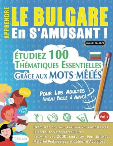 APPRENDRE LE BULGARE EN S'AMUSANT - POUR LES ADULTES: NIVEAU FACILE À ...