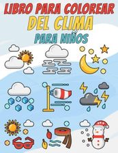 Libro para colorear del clima para niños: Bonito libro para colorear ...