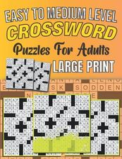 Large Print Easy to Medium Level Crossword Puzzles For Adults: Puzzles ...