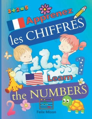 Apprenez les chiffres , Learn the Numbers: Cahier d'exercices de ...