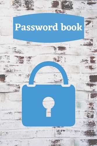 Password Book: Secure writing down and storing of passwords on 120 ...