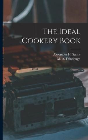 The Ideal Cookery Book - Literatura obcojęzyczna - Ceny i opinie - Ceneo.pl