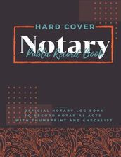 Hard Cover Notary Public Record Book: Notary Journal Official Notary ...