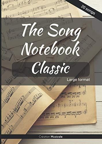 Independently Published The Song Notebook Classic: For 20 Songs , 130 ...