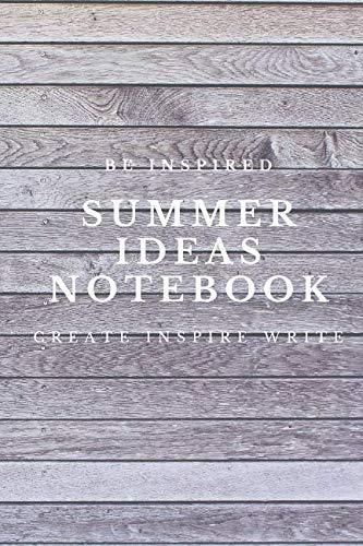 Summer Ideas Notebook CREATE INSPIRE WRITE: Summer ideas notebook ...