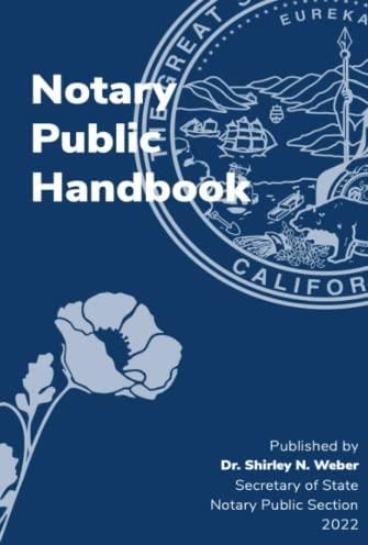 California Notary Public Handbook: by the California Secretary of ...