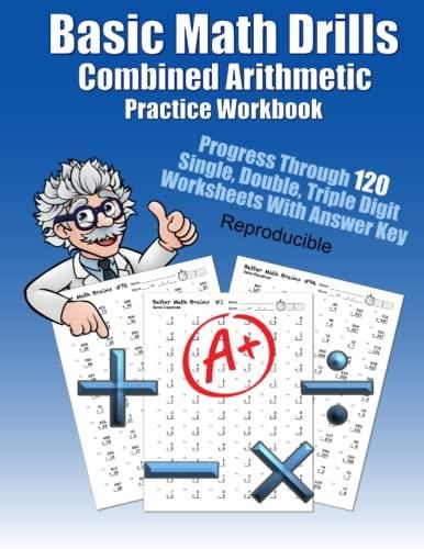 Basic Math Drills Combined Arithmetic Practice Workbook: Progress ...