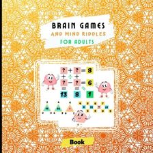 Brain Games and Mind Riddles for Adults: Logic Puzzles Filler Book , 8 ...