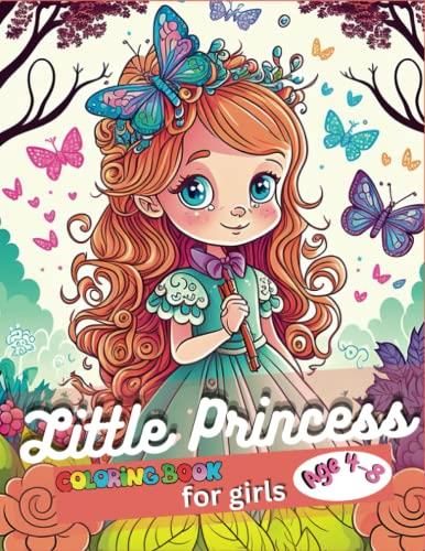 Little Princess Coloring Book for Girls Ages 4-8: Features Adorable ...