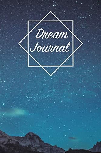 Dream Journal: Notebook And Diary For Recording Dream Interpretations ...