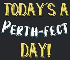 Today's a Perth-fect Day!: Perth Astralien quote gifts lined notebook ...