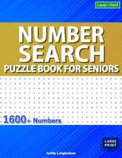 Number Search Puzzle Book For Seniors: Difficulty Level : Hard, Fun ...